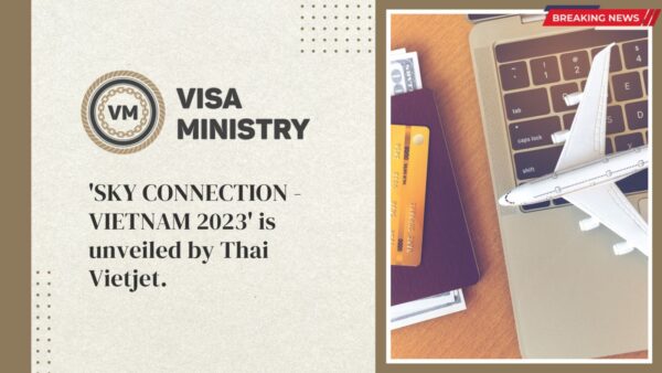 SKY CONNECTION - VIETNAM 2023' is unveiled by Thai Vietjet.